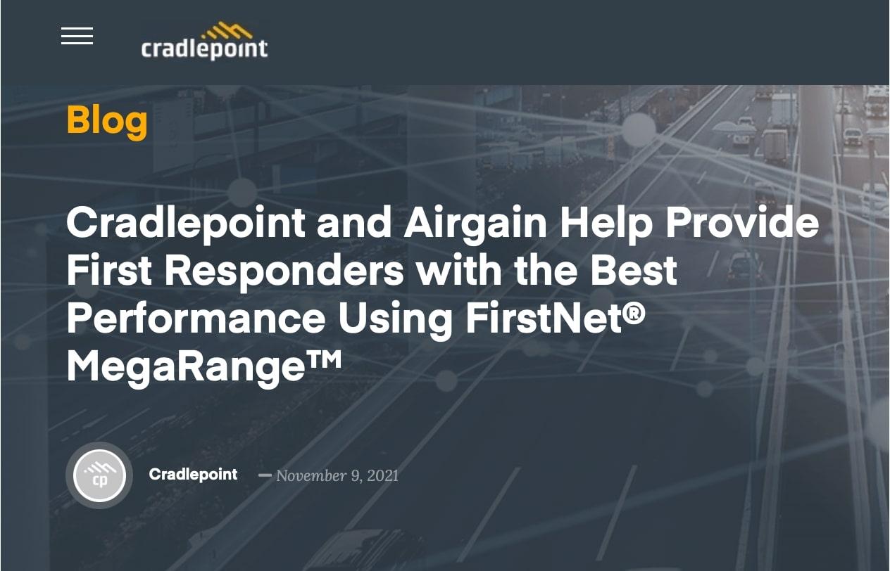 Airgain Provides First Responders with Best Performance | Airgain